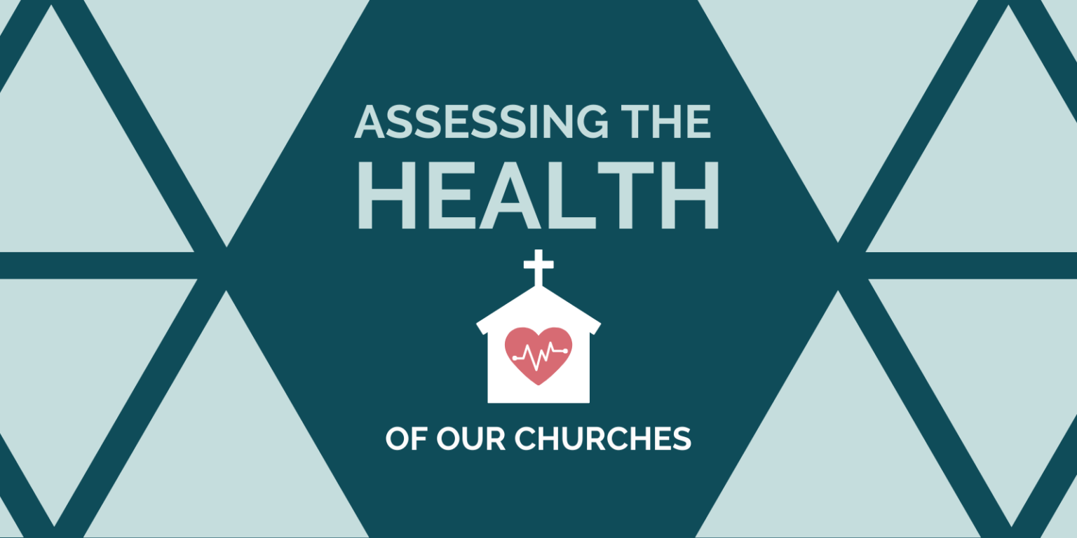 Assessing the Health of Our Churches | ECO